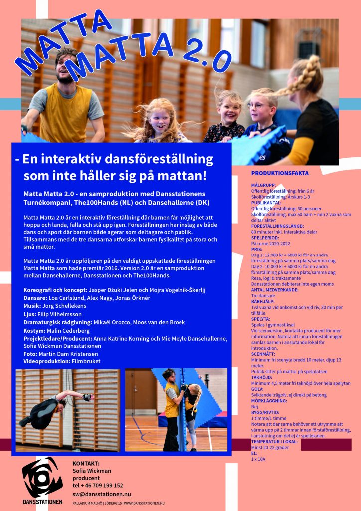 Matta Matta 2.0 – The 100Hands & Dansstationens Turnékompani ...